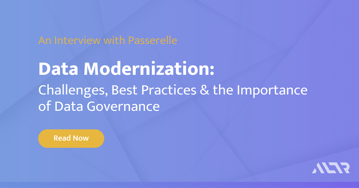 Data Modernization: Challenges, Best Practices & the Importance of Data Governance
